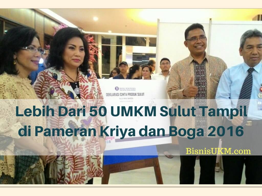 Lebih Dari 50 UMKM Sulut Tampil di Pameran Kriya dan Boga 2016